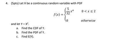 solved 4 5pts let x be a continuous random variable wi