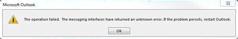the operation failed the messaging interfaces have returned an