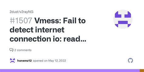 vmess fail to detect internet connection io read write on closed