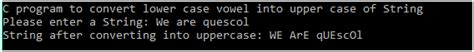 c program to convert lowercase vowel to uppercase in string quescol