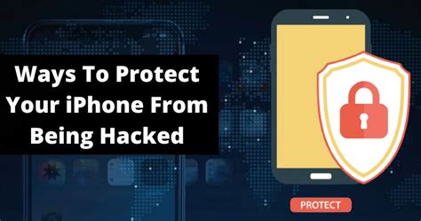 19 Easy Ways How To Secure Your Iphone From Hackers Cybersecurity