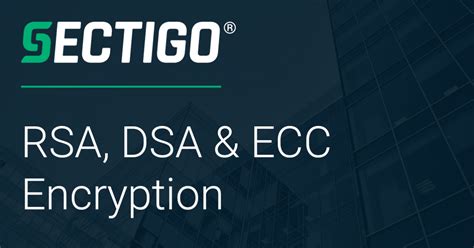 rsa dsa and ecc encryption differences sectigo® official