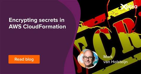 encrypting secrets in aws cloudformation xebia