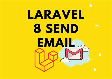 how to send email in [laravel 8 using gmail smtp]