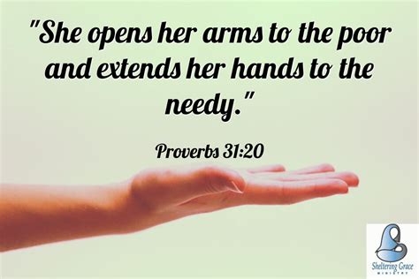 She Opens Her Arms To The Poor And Extends Her Hands To The Needy