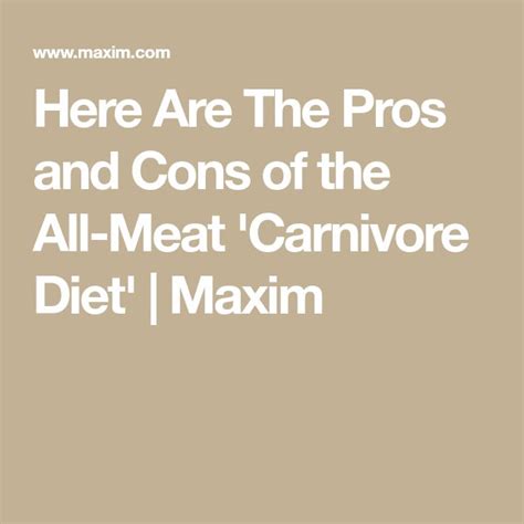Here Are The Pros And Cons Of The All Meat Carnivore Diet Maxim