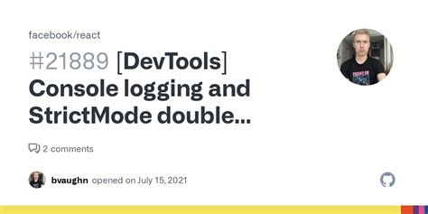 [devtools] console logging and strictmode double rendering · issue
