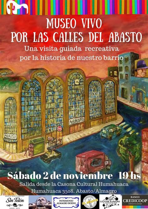 Nueva Edición Del Museo Vivo Por Las Calles Del Abasto Revista El Abasto