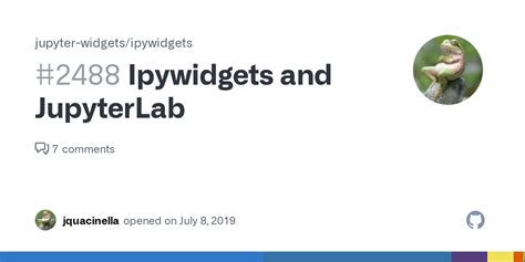 ipywidgets and jupyterlab · issue 2488 · jupyter widgets ipywidgets