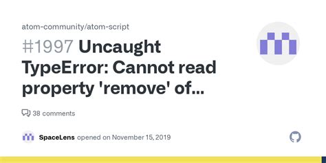 uncaught typeerror cannot read property remove of undefined · issue