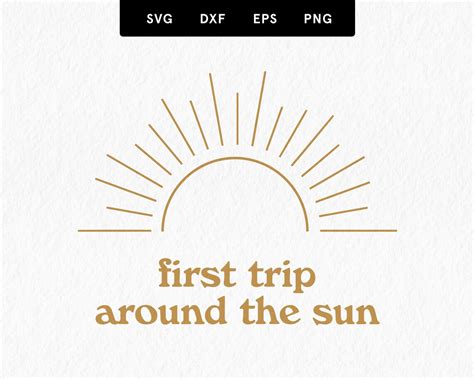 First Trip Around The Sun Svg First Birthday Shirt Birthday Svg Boho