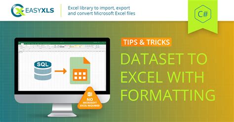 export dataset to excel with formatting in c easyxls guide