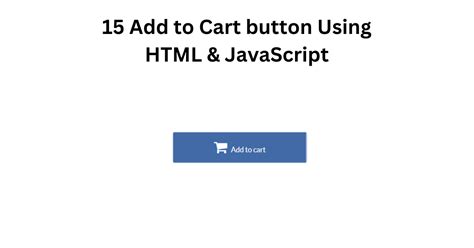 17 add to cart button using html and javascript