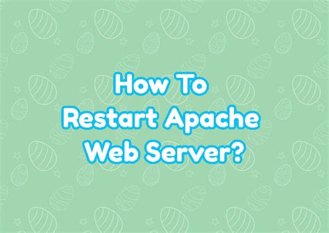 how to restart stop start apache web server linuxtect