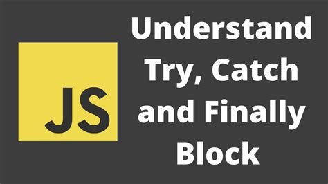 40 handling errors using try catch and finally block in javascript