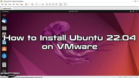 how to install ubuntu 22 04 on vmware workstation 16 pro sysnettech