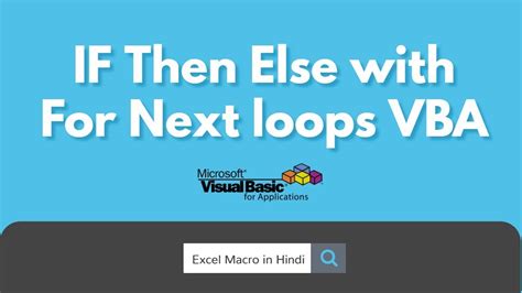 if then else with for next loops vba excel macro youtube