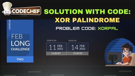 codechef solution with code xor palindrome problem code xorpal