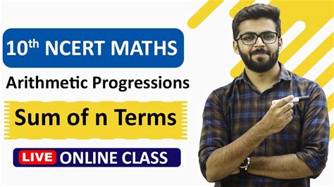 sum of n terms in ap ncert class 10th maths arithmetic progressions