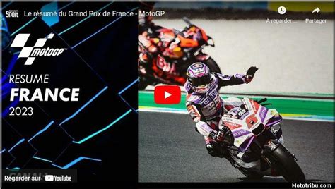 Motogp France Le Mans Le Résumé Vidéo Du Grand Prix Mototribu