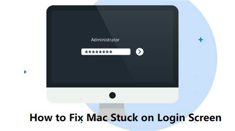[fixed] mac stuck on login screen monterey big sur catalina