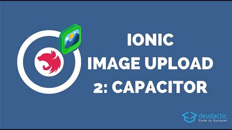 ionic 5 image upload with nestjs and capacitor capacitor