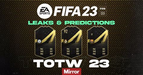 Fifa 23 Totw 23 Leaks And Predictions Including Man City And Real