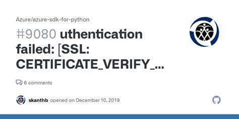 uthentication failed [ssl certificate verify failed] certificate