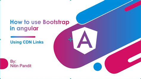 how to use bootstrap in angular using cdn links angular tutorials