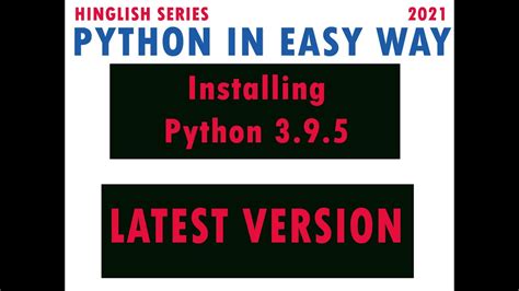 python installation latest version of python installation python