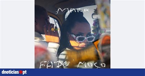 Madeirense Mara Lança Fado Moço — Dnoticias Pt