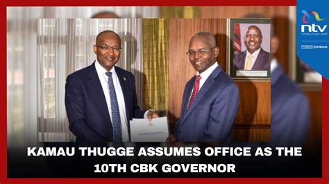Kamau Thugge Assumes Office As The 10th Cbk Governor Youtube