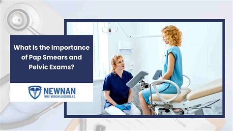What Is The Importance Of Pap Smears And Pelvic Exams