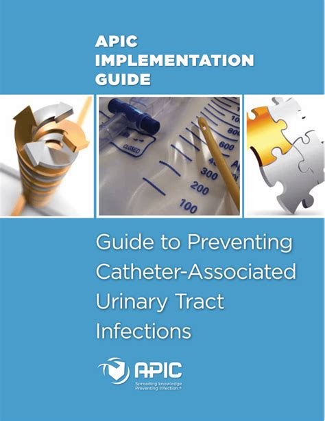 Guide To Preventing Catheter Associated Urinary Tract
