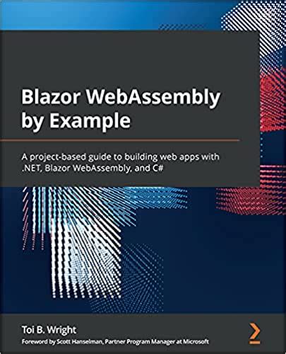 download blazor webassembly by example a project based guide to