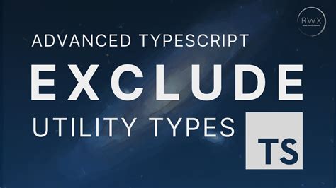 typescript utility types exclude youtube