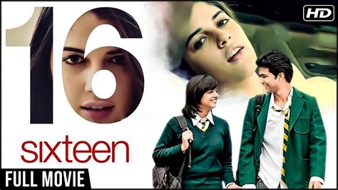 Sixteen Full Hindi Movie 2013 Izabelle Leite Mehak Manwani Wamiqa