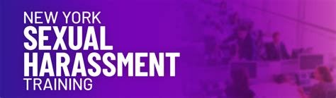 New York Sexual Harassment Training What Are The Requirements