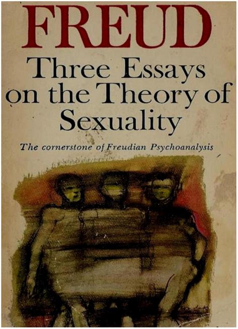 Three Essays On The Theory Of Sexuality Book Summary And Review
