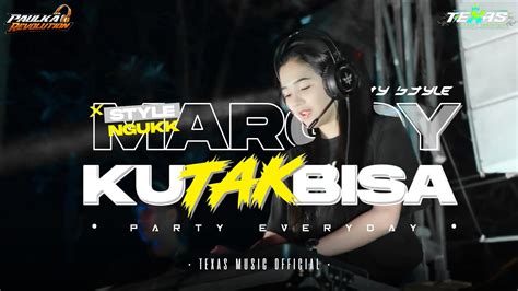 Dj Ku Tak Bisa Style Pargoy Bass Nguuk Viral Tiktok Yang Kalian Cari