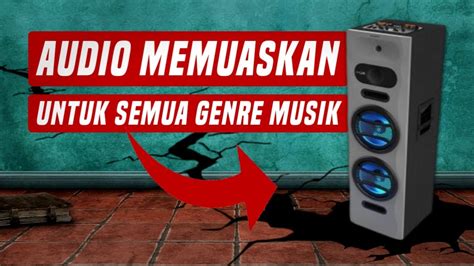 Rekomendasi Speaker Aktif Bass Mantap Harga Terjangkau Youtube
