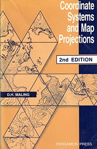 coordinate systems and map projections second edition by maling d h
