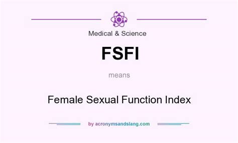 Fsfi Female Sexual Function Index In Medical And Science By