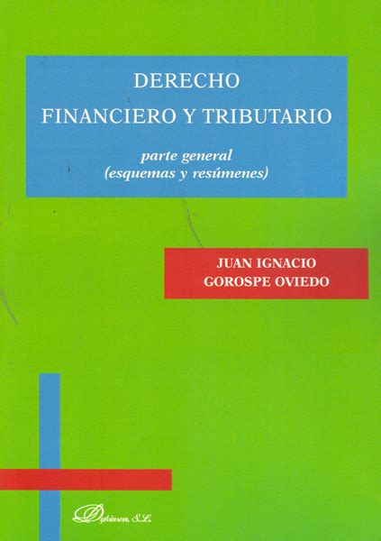 Derecho Financiero Y Tributario Parte General Librotea