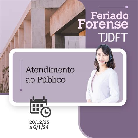 Feriado Forense Saiba Como Será O Atendimento Ao Jurisdicionado De 20