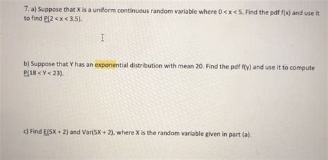 solved 7 a suppose that x is a uniform continuous rando