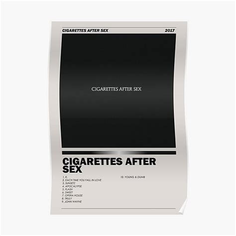 Self Titled Album Cigarettes After Sex Album Poster And More