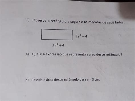 Observe O Retângulo A Seguir E As Medidas De Seus Lados A Qual é A