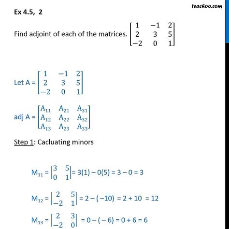 Ex 4 5 2 Find Adjoint Of Matrix Chapter 4 Determinants