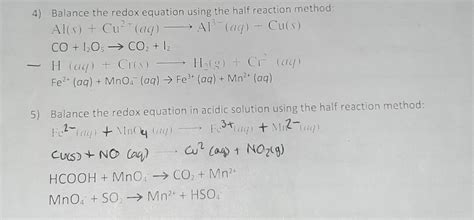 Solved 4 Balance The Redox Equation Using The Half Reaction
